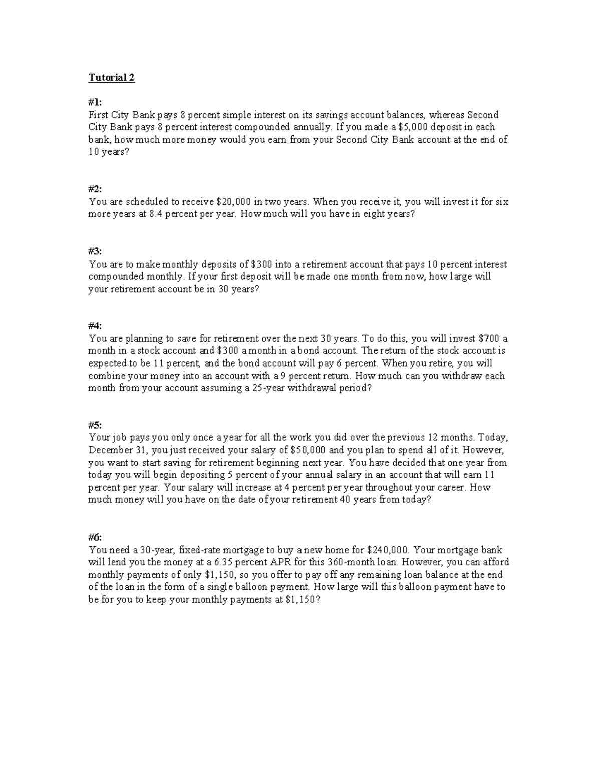 FIN2004 Tutorial 2 questions - Tutorial 2 #1: First City Bank pays 8 ...