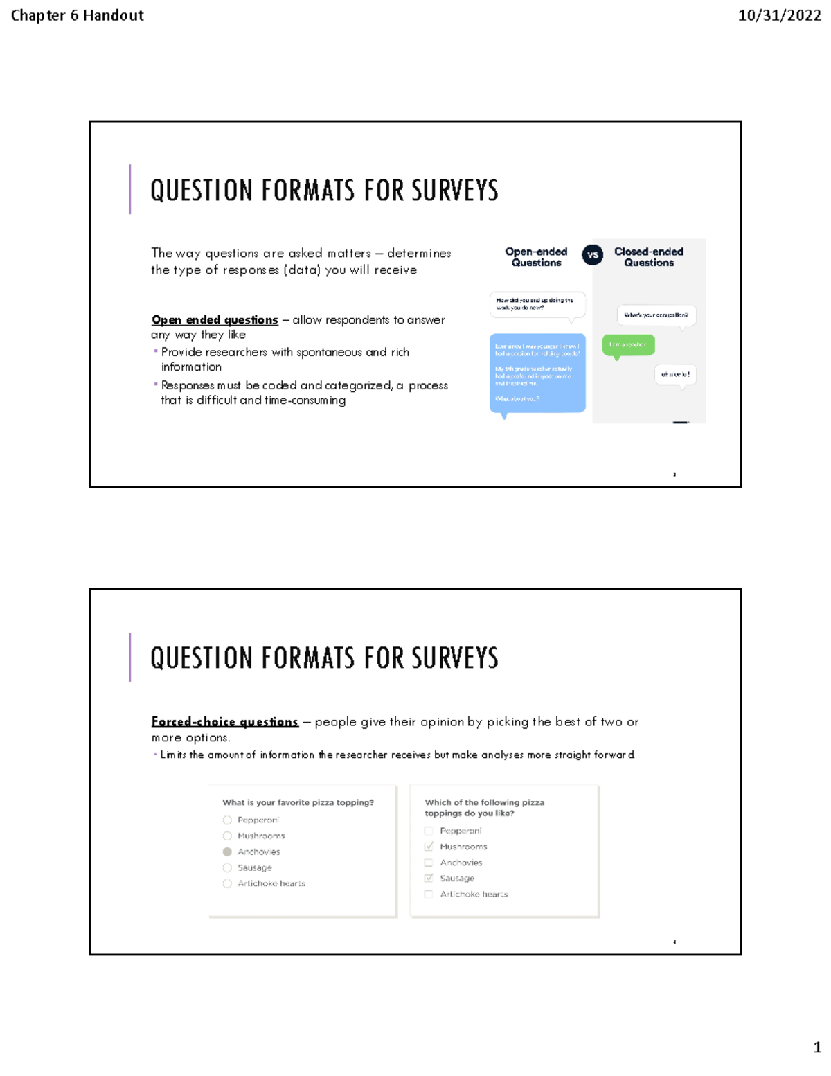 Chapter 6 Handout - QUESTION FORMATS FOR SURVEYS The way questions are ...