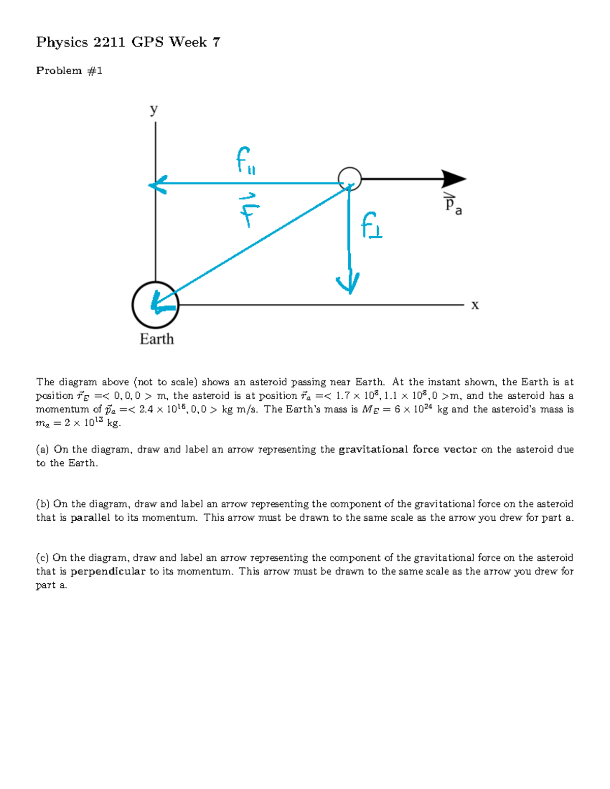 2211 GPS w7 - 2211 GPS w7 - Physics 2211 GPS Week 7 Problem # The ...