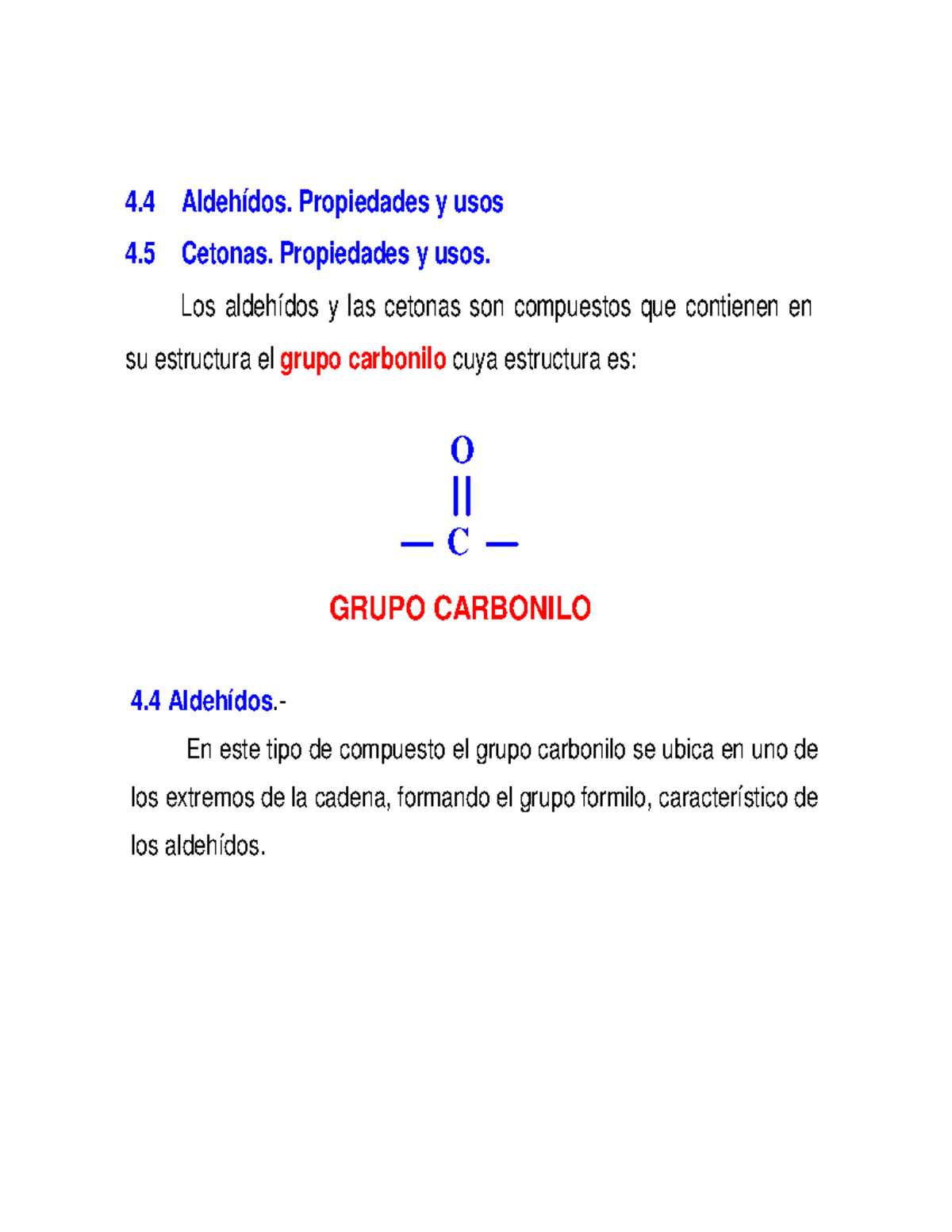 11. Aldehídos y Cetonas - 4 Aldehídos. Propiedades y usos 4 Cetonas ...
