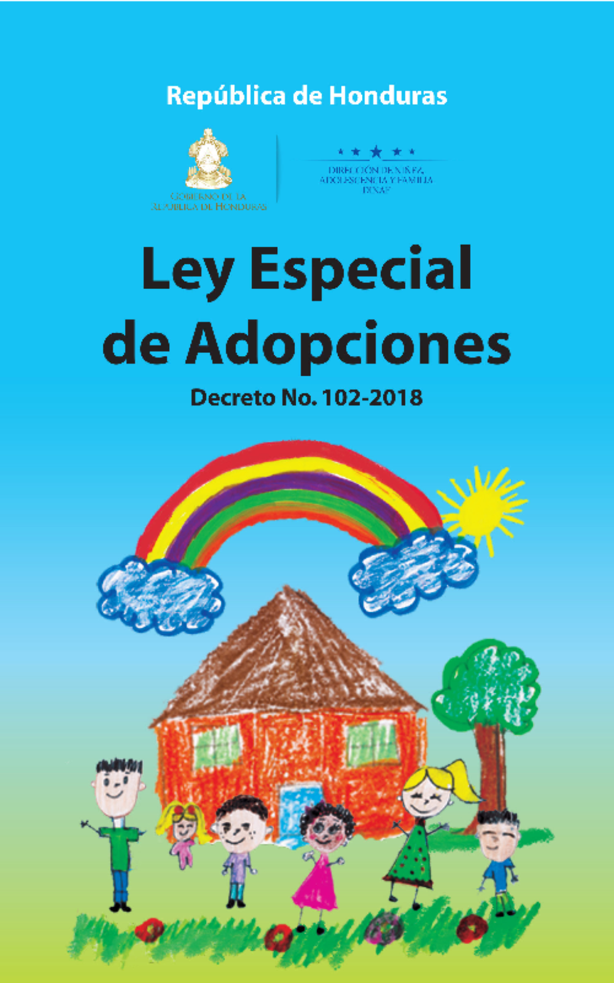 Ley Especial de Adopciones Dinaf - Ley Especial de Adopciones © Dirección de Niñez, Adolescencia ...