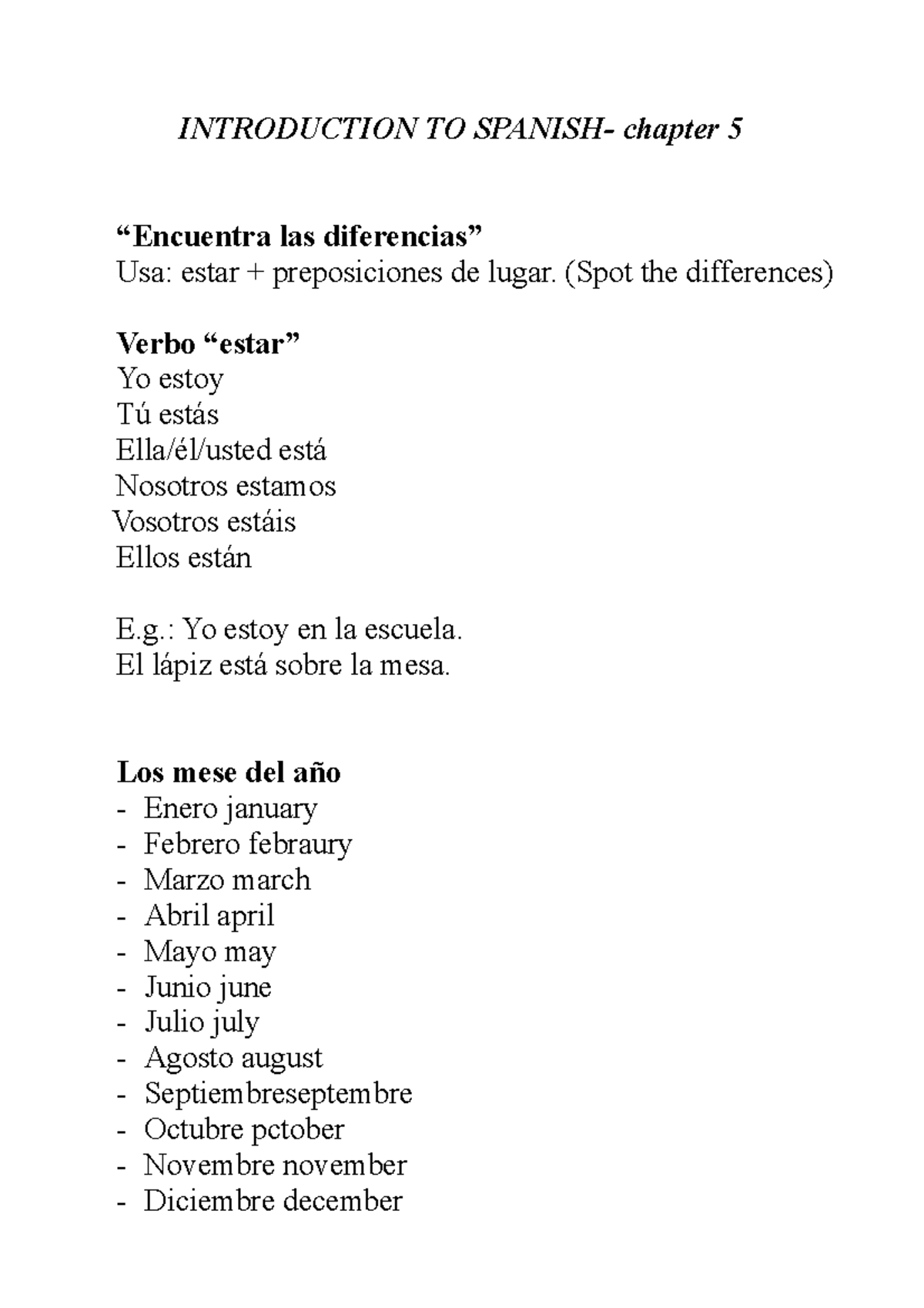 Introduction to Spanish- chapter 5 - INTRODUCTION TO SPANISH- chapter 5 ...