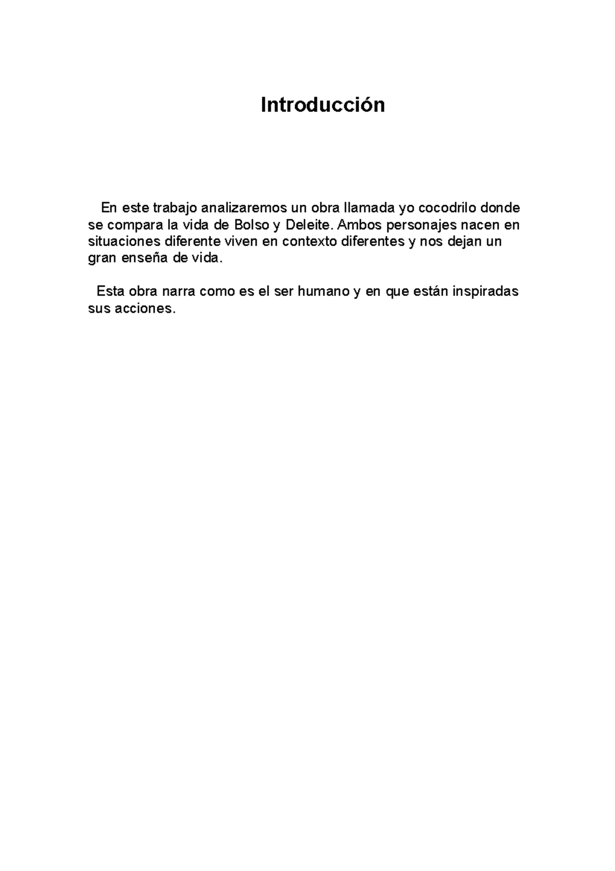Yo cocodrilo - Ambos personajes nacen en situaciones diferente viven en ...