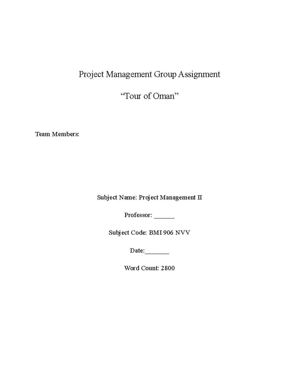 Project Management (Group SAP Assignment - Tour of Oman) - Project ...