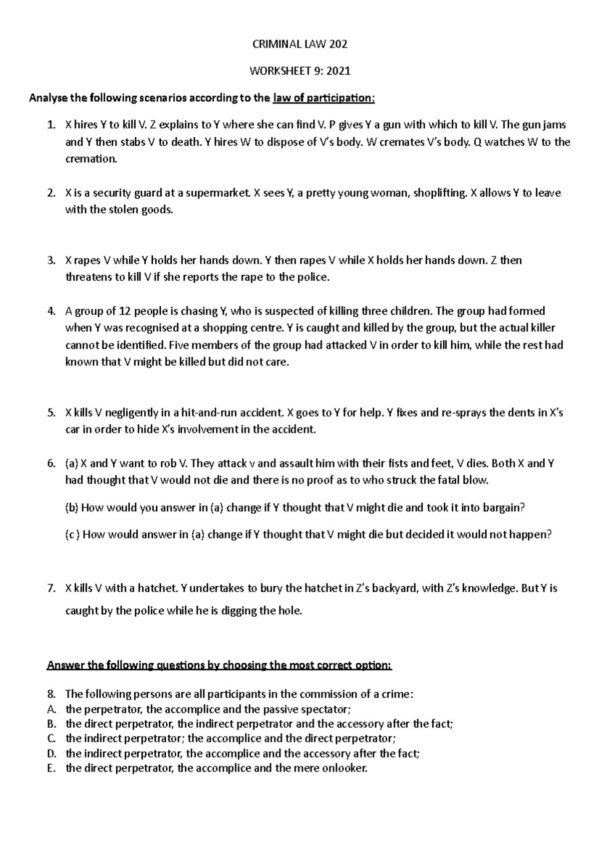 Worksheet - CRIMINAL LAW 202 WORKSHEET 9: 2021 Analyse the following ...