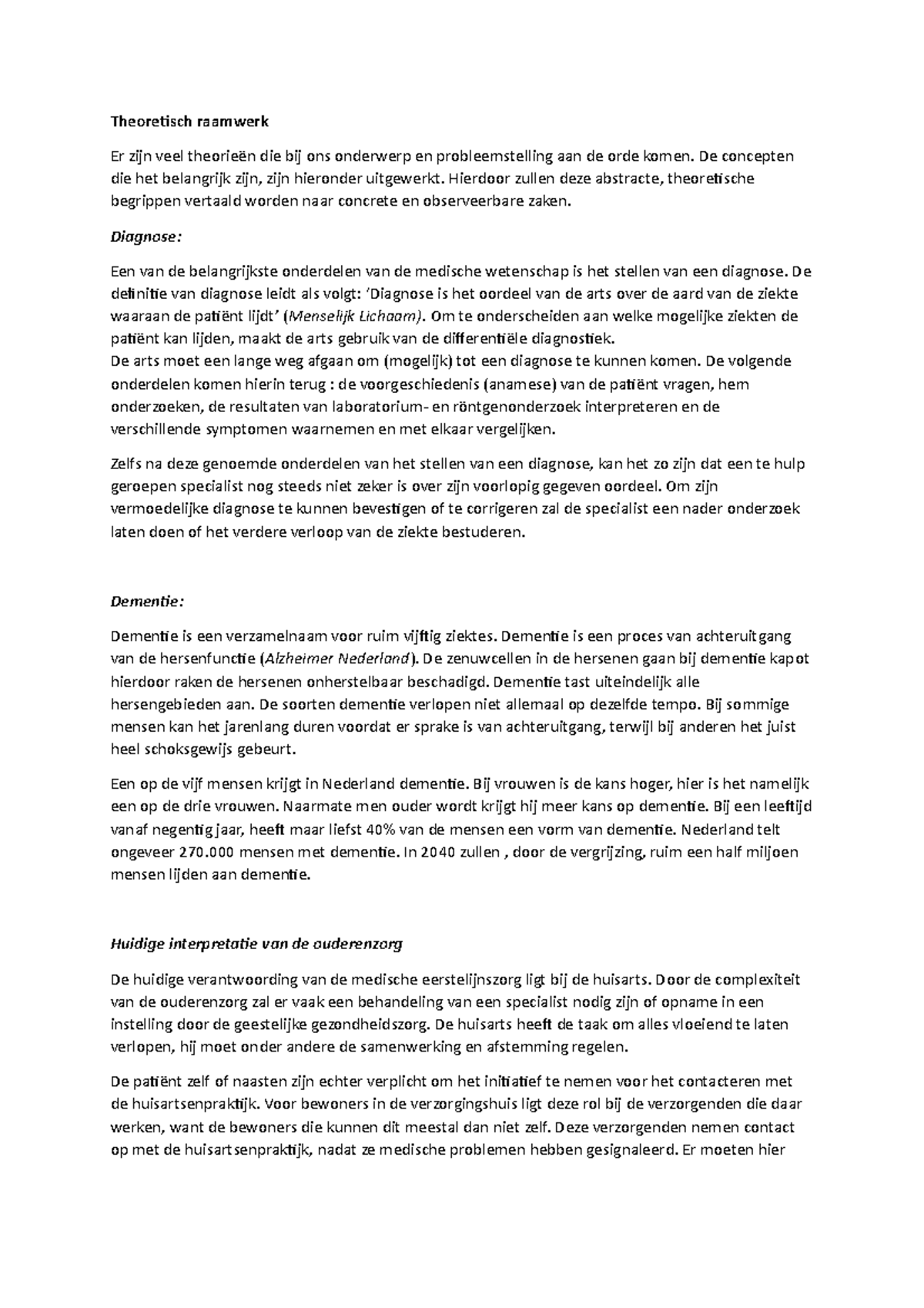 Theoretisch raamwerk kwalitatief - Theoreisch raamwerk Er zijn veel ...