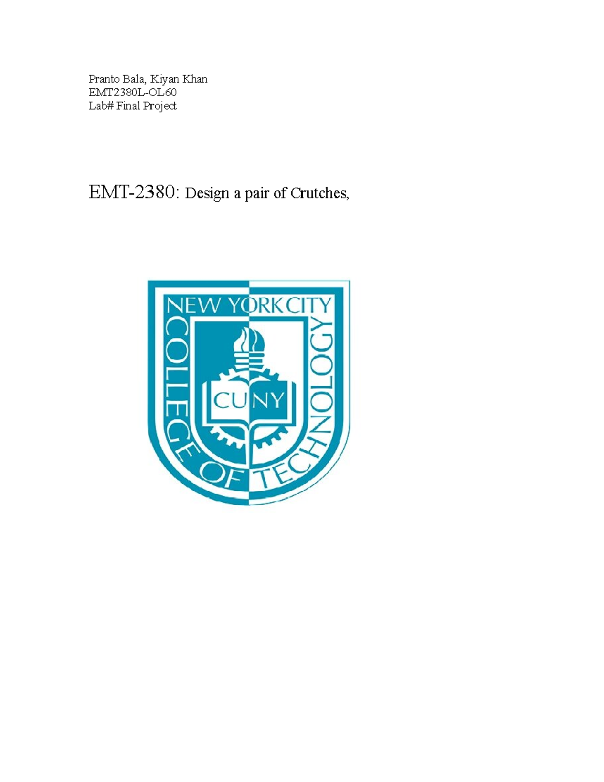 MCW#Final Project - Copy - Pranto Bala, Kiyan Khan EMT2380L-OL Lab# Final Project EMT-2380 ...