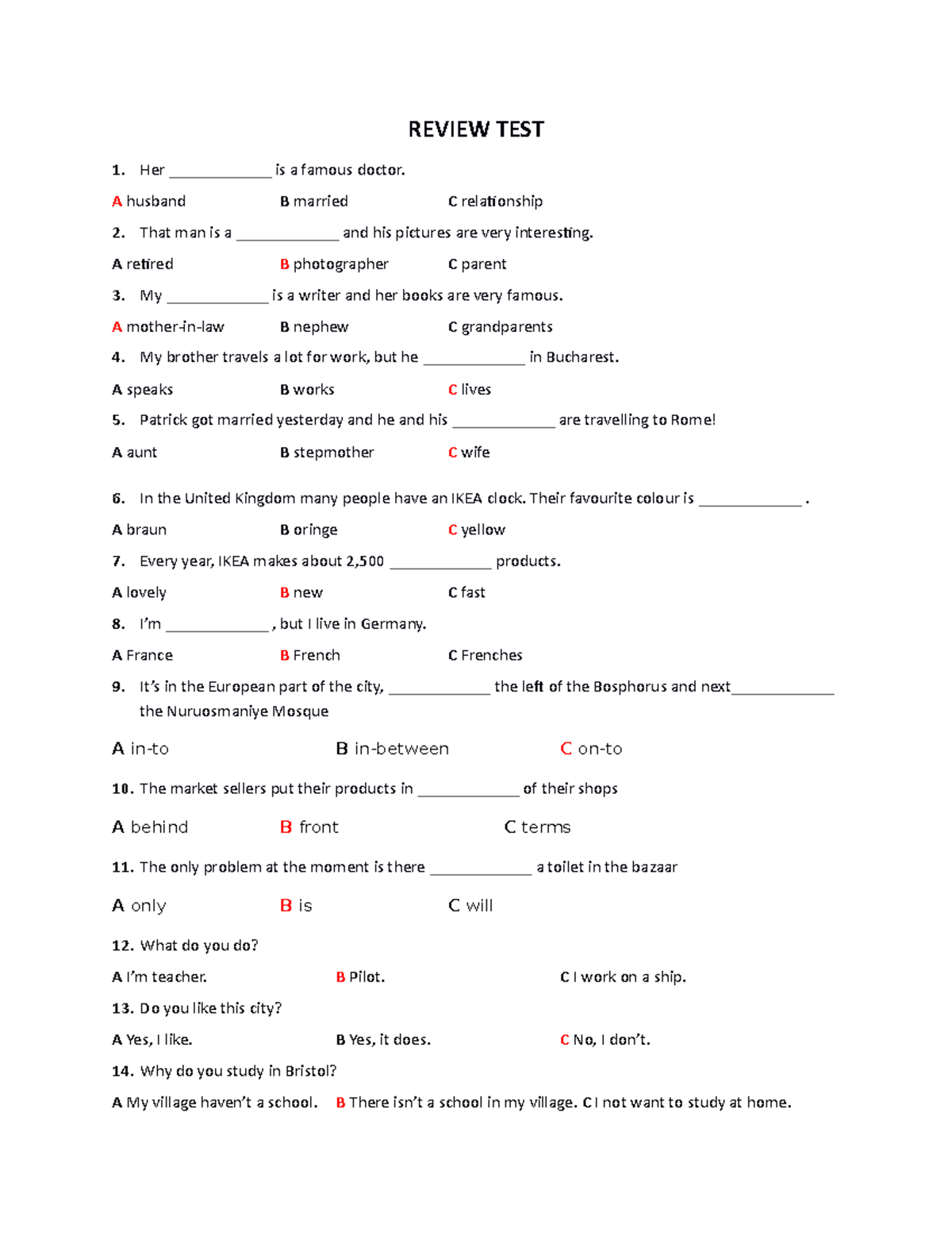 Review TEST (4 Units) DA - REVIEW TEST Her ____________ is a famous ...