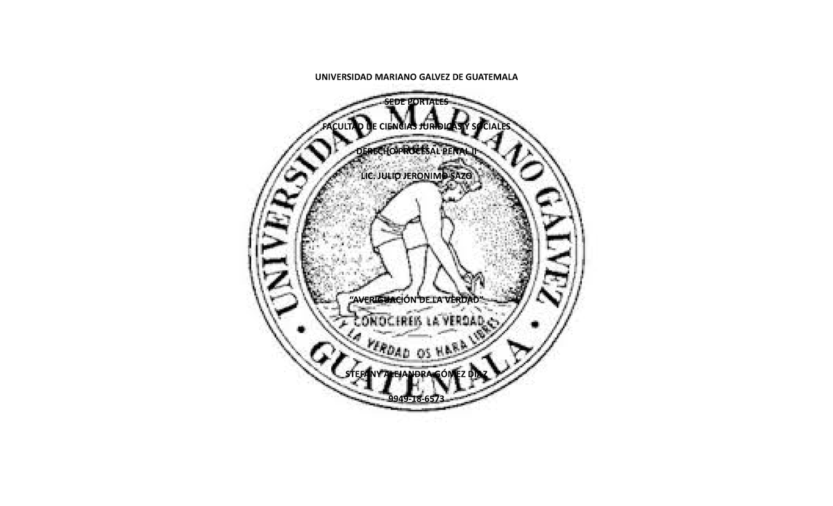 Averiguación de la verdad - UNIVERSIDAD MARIANO GALVEZ DE GUATEMALA ...