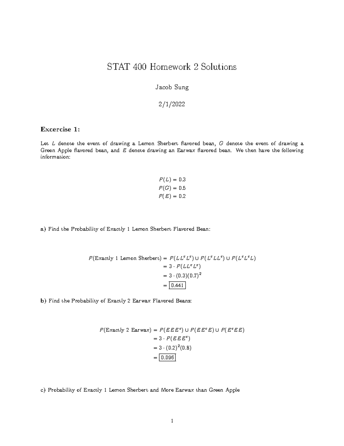 Stat400 Homework 2 - STAT 400 Homework 2 Solutions Jacob Sung 2/1/ Excercise 1: Let L denote the ...
