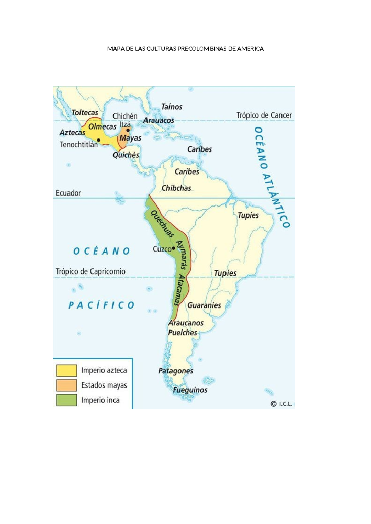Mapa de las culturas precolombinas - Filosofía y Educación - MAPA DE LAS CULTURAS PRECOLOMBINAS ...