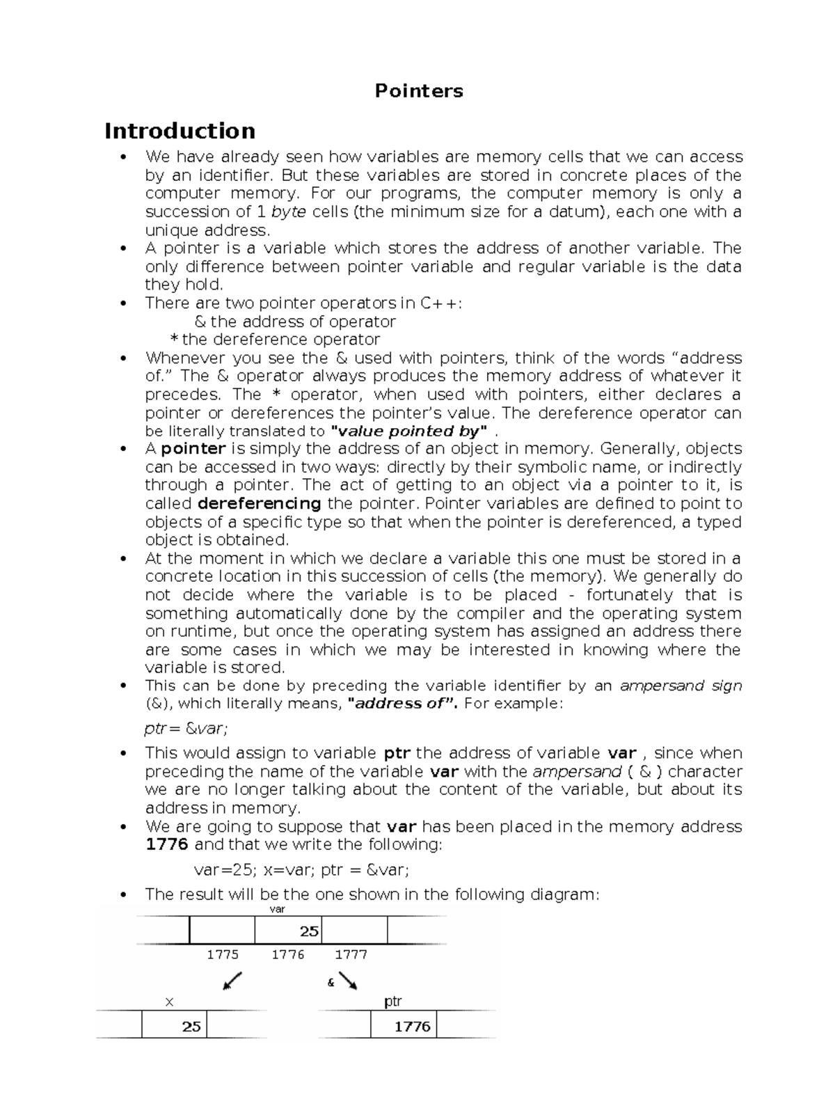 1. Pointers - programming - Pointers Introduction We have already seen how variables are memory ...