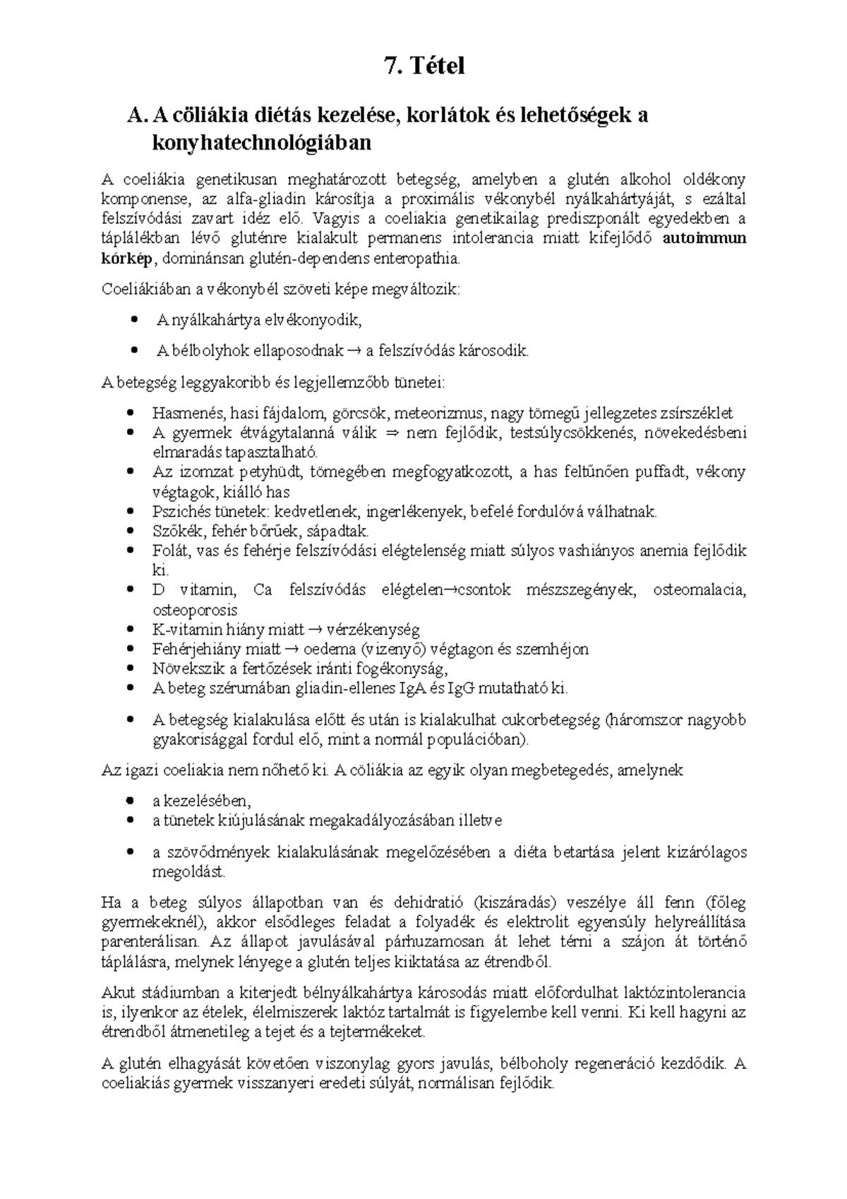 07 tetel - Coliakia - Nephropathi diabetica - 7. A. A a A genetikusan ...