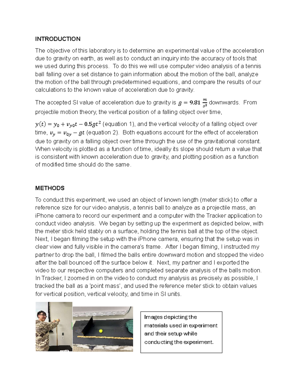 ENPH 131 LAB 1 Acceleration DUE TO Gravity - INTRODUCTION The objective ...