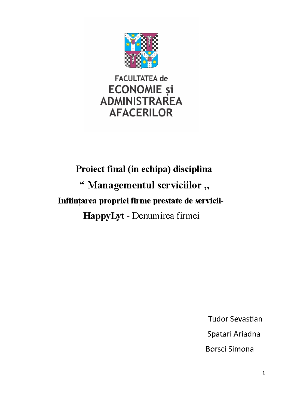 Happy PC - Mersi - Proiect final (in echipa) disciplina “ Managementul serviciilor ...