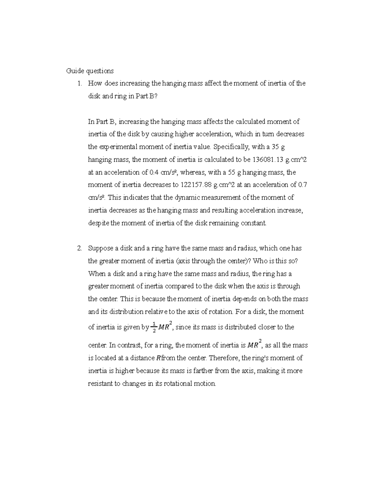 EXP 104 - Lab report - Guide questions 1. How does increasing the ...
