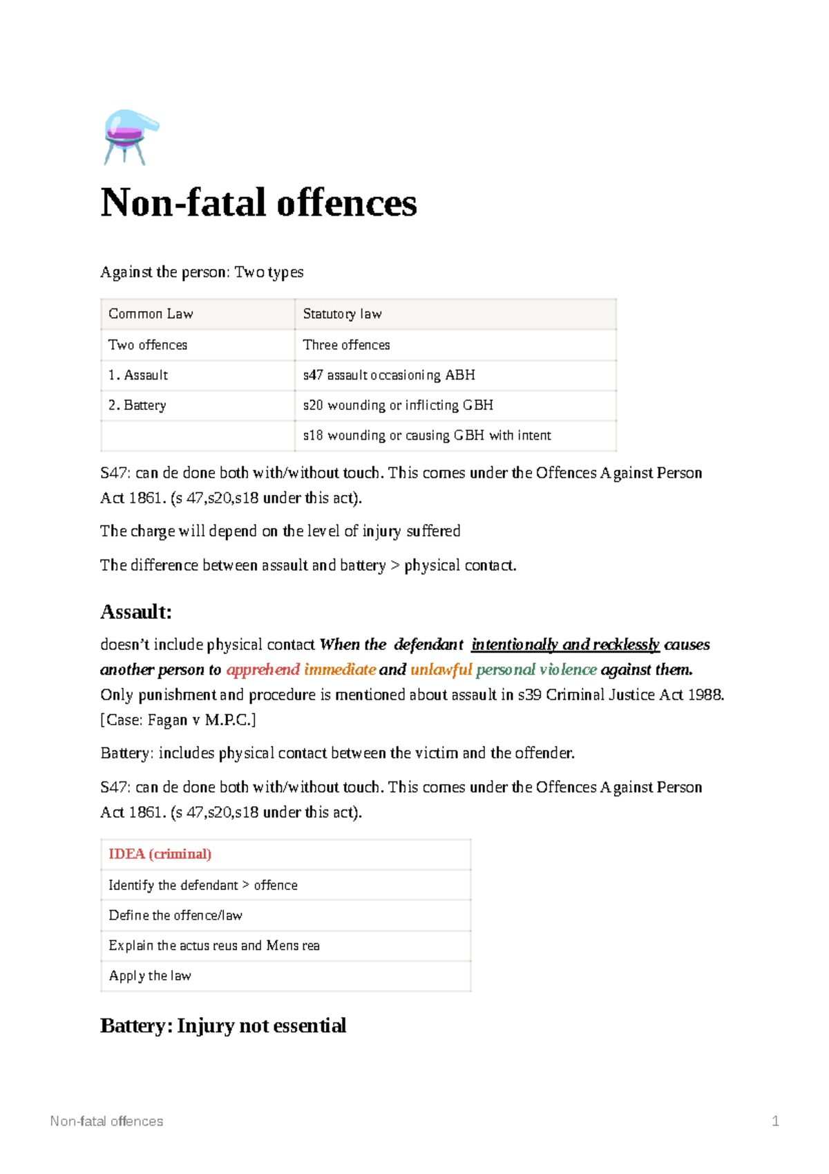 Non-fatal offences - ⚗ Non-fatal offences Against the person: Two types Common Law Statutory law ...