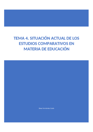 Tema 1 ed comparada - Tema 1 Génesis y evolución de la Educación Comparada Aunque la Educación ...