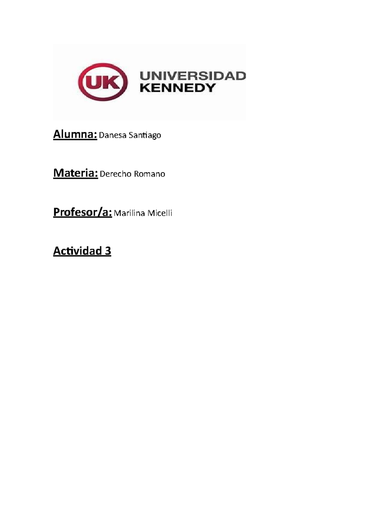 Act 3 Derecho romano - Alumna: Danesa Santiago Materia: Derecho Romano ...