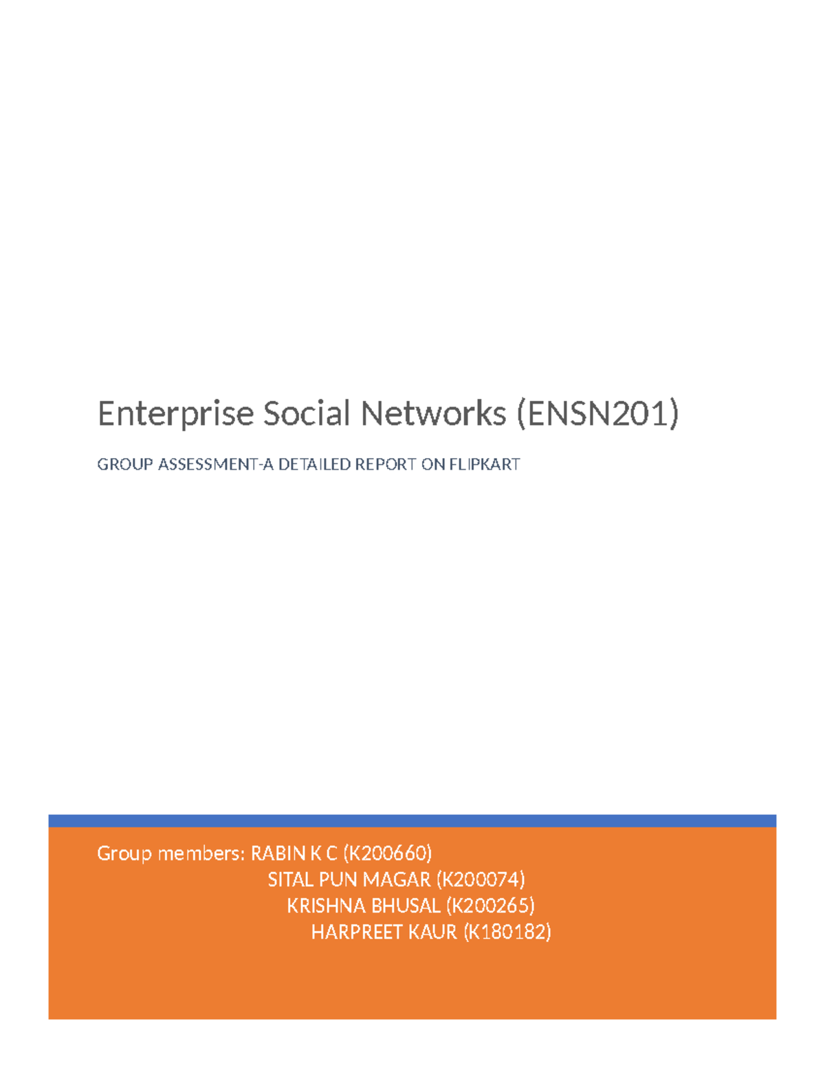 ENSN Group Report Group A - Group members: RABIN K C (K200660) SITAL ...