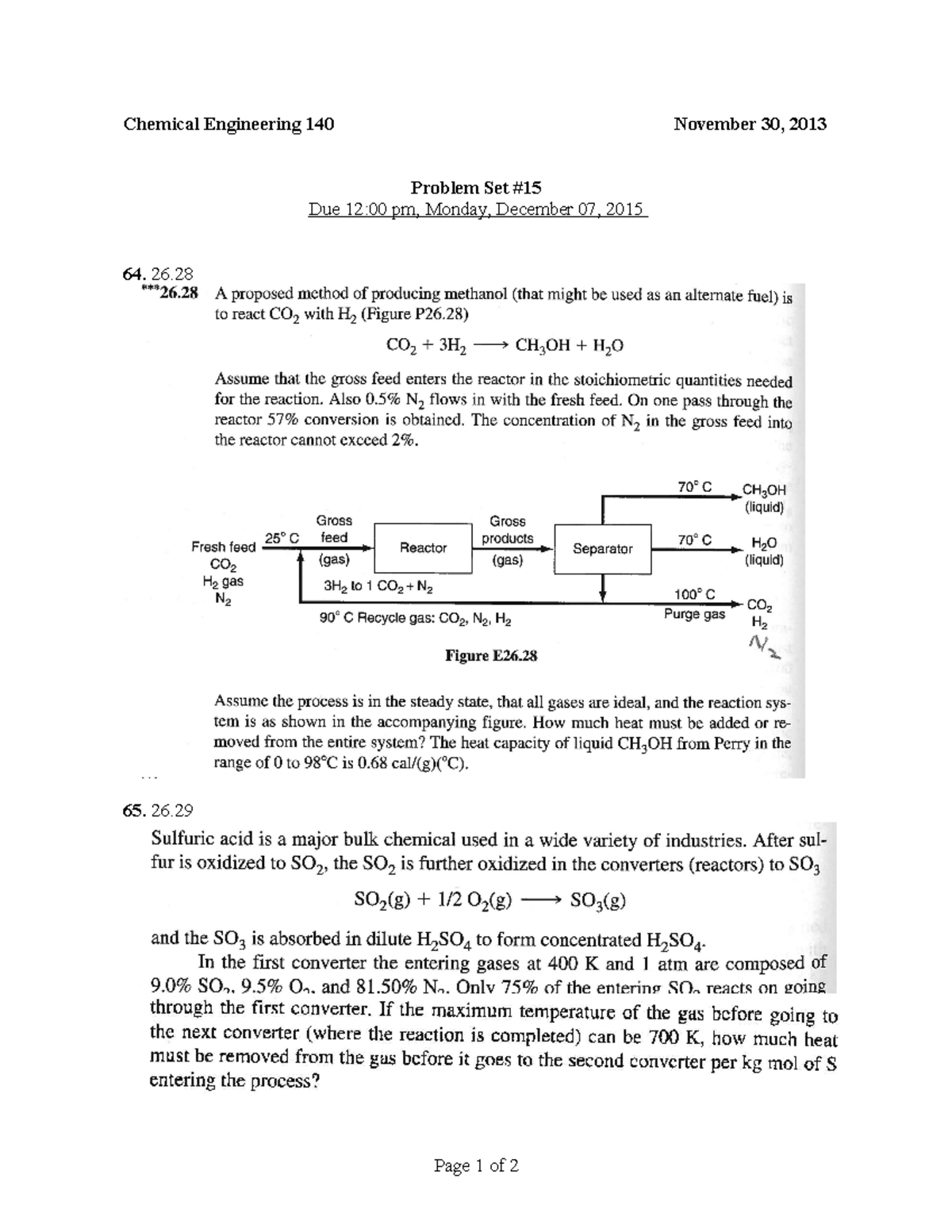 Problem set #15 - CBE 150B - Chemical Engineering 140 November 30, - Problem Set # Due 12:00 pm ...