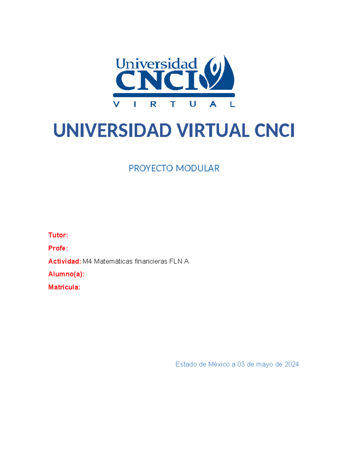 proyecto modular matemáticas financieras - UNIVERSIDAD VIRTUAL CNCI PROYECTO MODULAR Tutor ...
