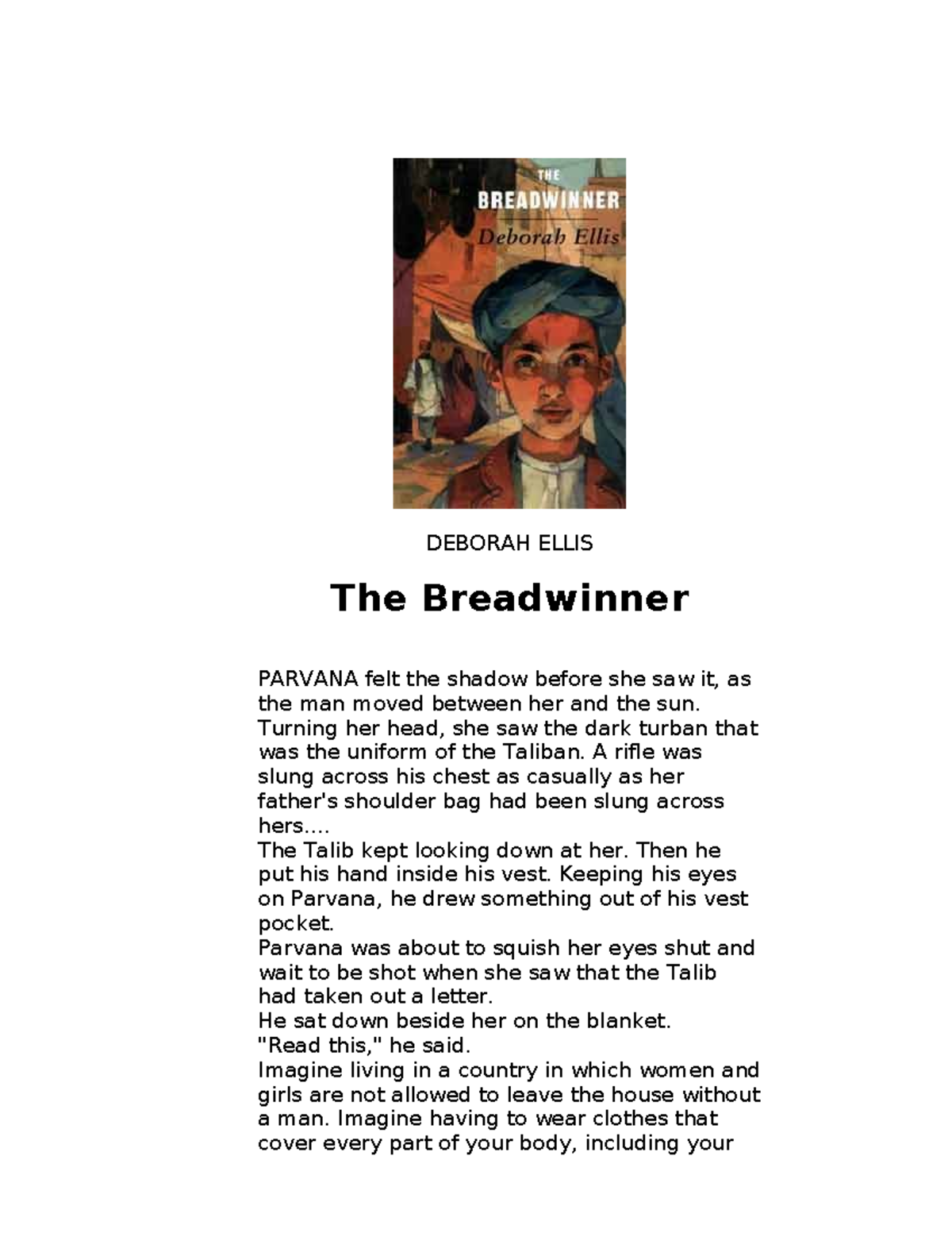 Breadwinner - good - DEBORAH ELLIS The Breadwinner PARVANA felt the ...