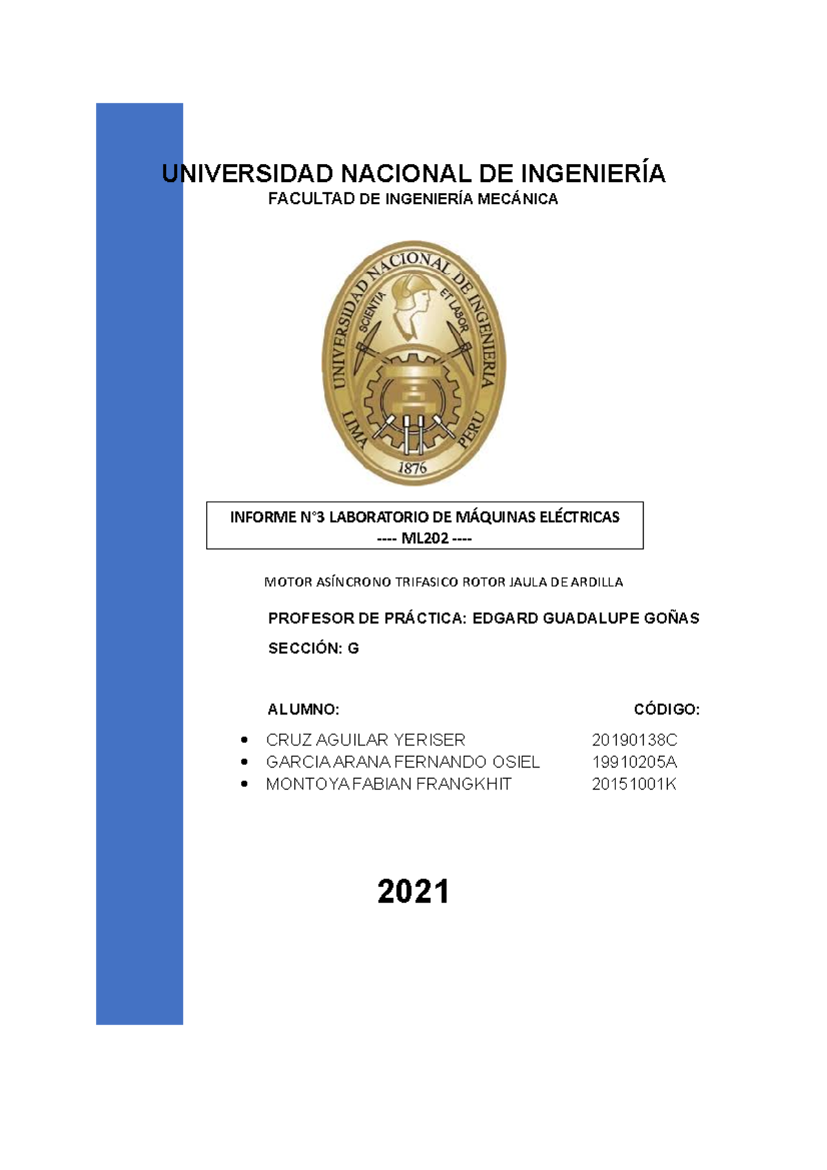 Informe 3 - UNIVERSIDAD NACIONAL DE INGENIERÍA FACULTAD DE INGENIERÍA ...