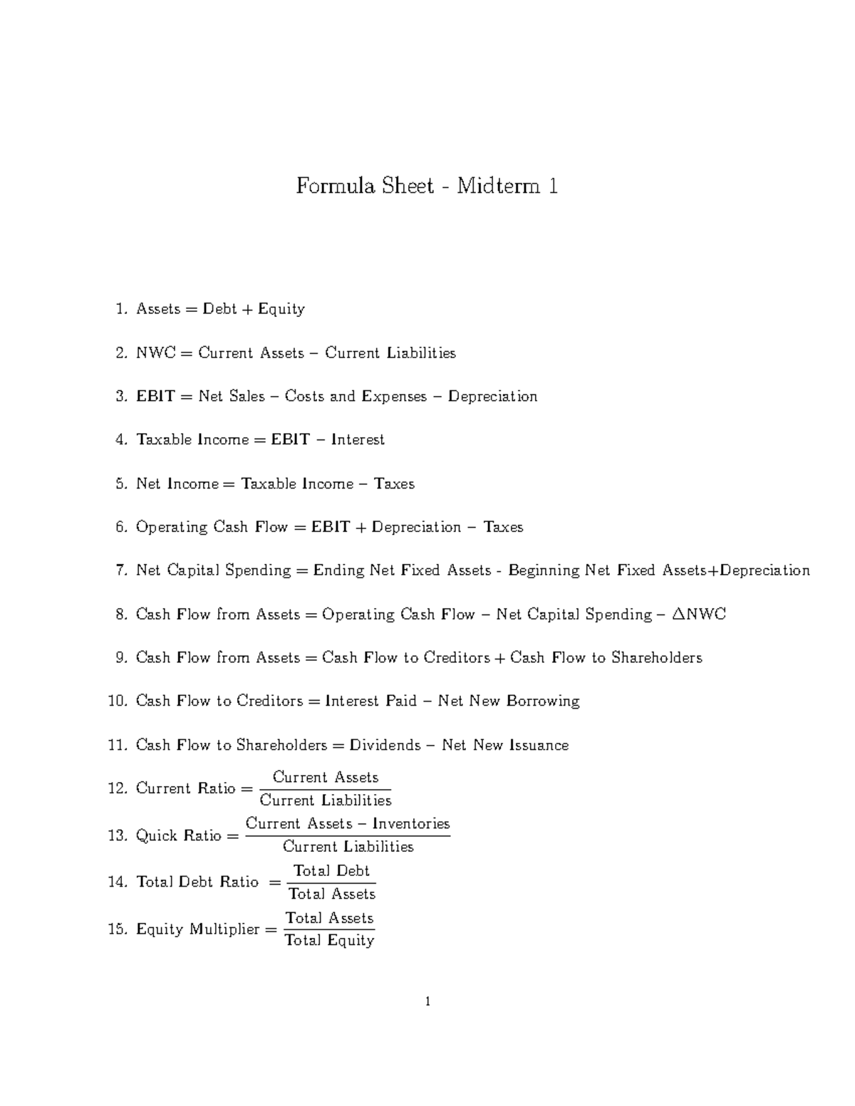 Formula 1 - N/A - Formula Sheet - Midterm 1 Assets = Debt + Equity NWC ...