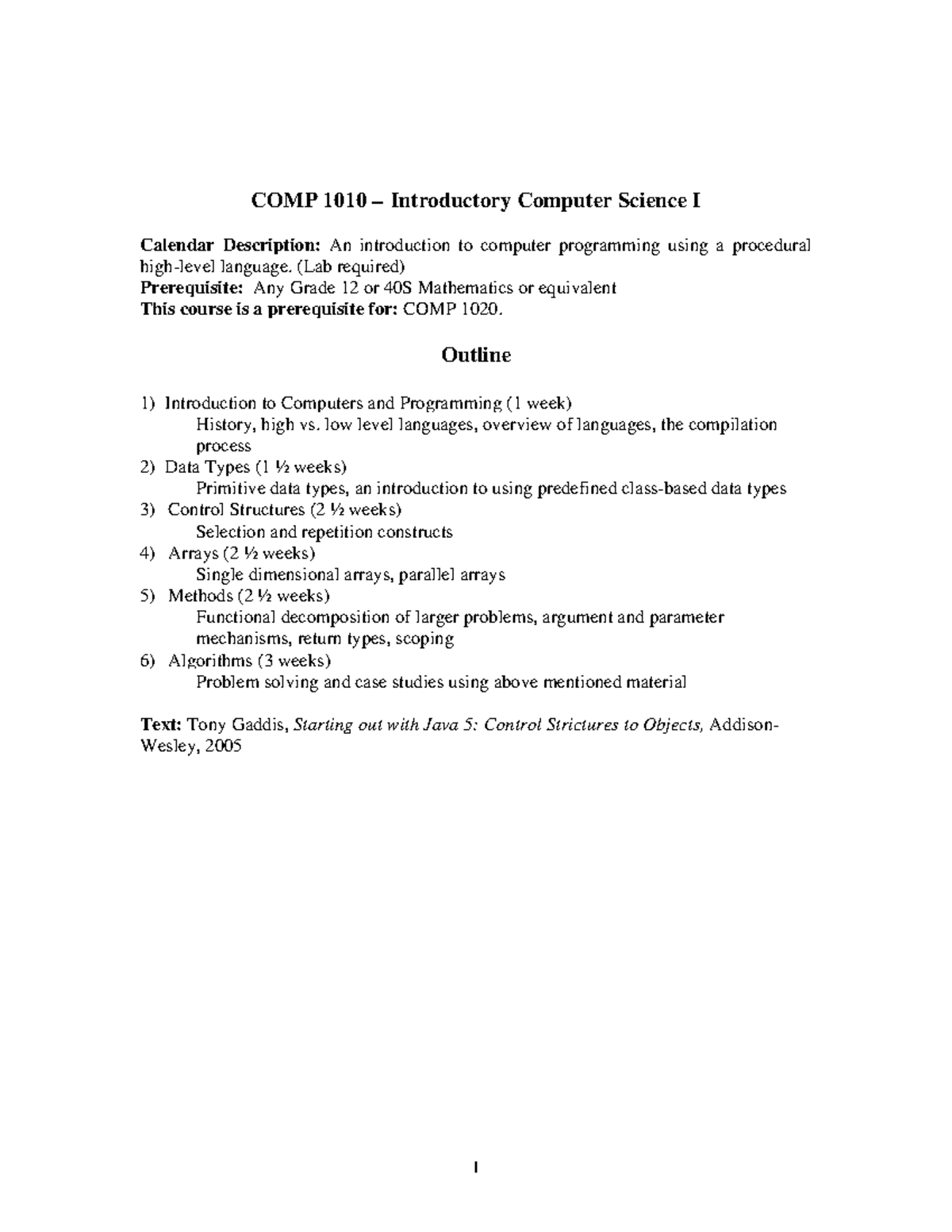 COMP 1010 Syllabus - COMP 1010 Introductory Computer Science I Calendar Description: An ...