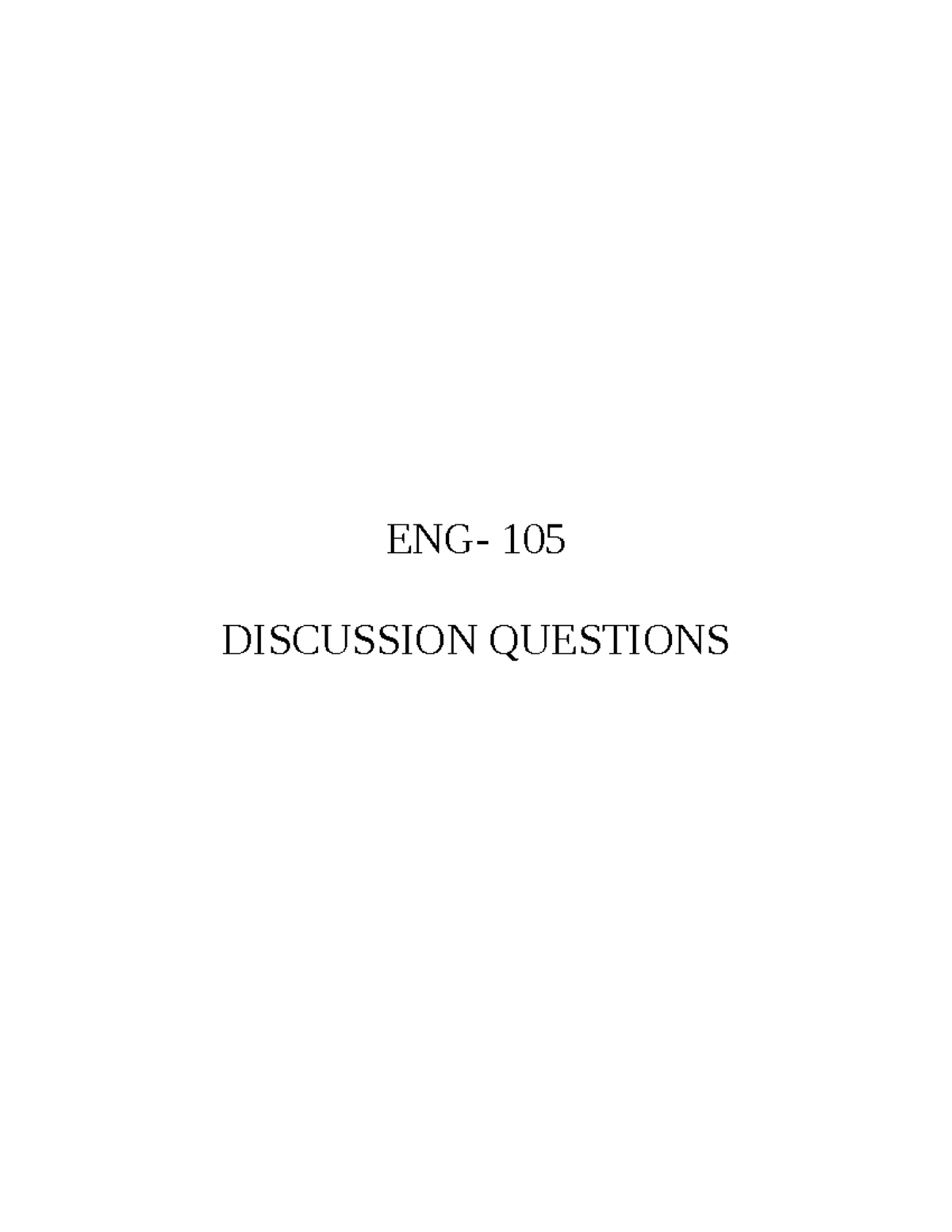 ENG 105 DQs.docx - Good and ease to learn - ENG- 105 DISCUSSION ...