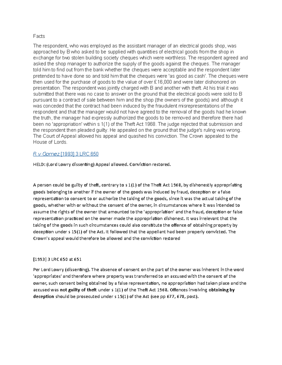 R v Gomez - case reference - Facts The respondent, who was employed as ...