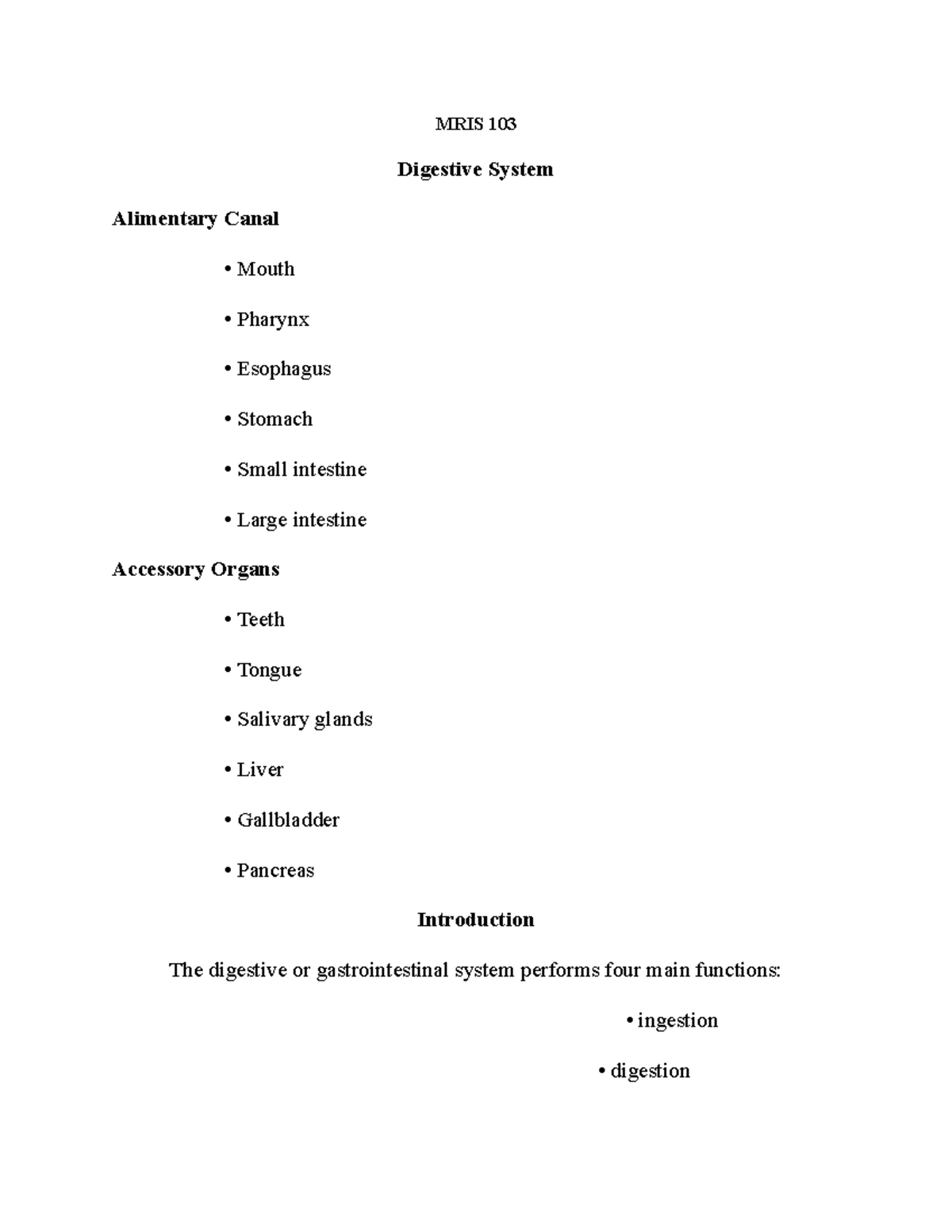 MRIS 103- Digestive System - MRIS 103 Digestive System Alimentary Canal ...