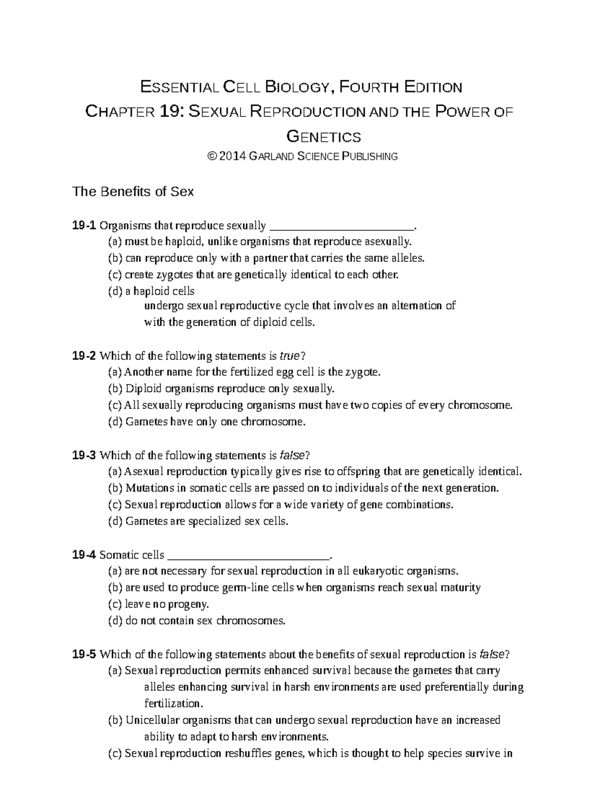 ECB4 Ch1919 - Practice questions for exams - ESSENTIAL CELL BIOLOGY, FOURTH EDITION CHAPTER 19 ...