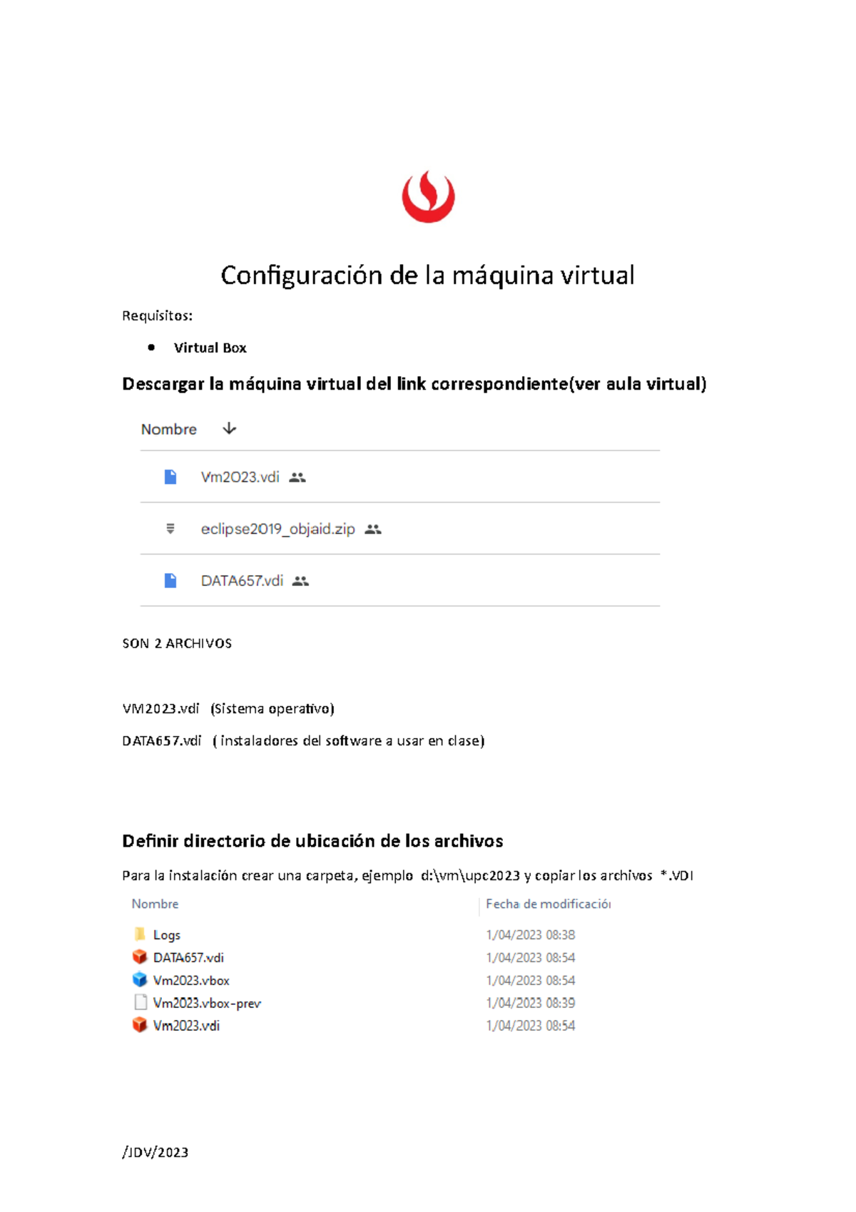 Configuracion Maquina VIrtual 2023 - Configuración de la máquina virtual Requisitos: Virtual Box ...