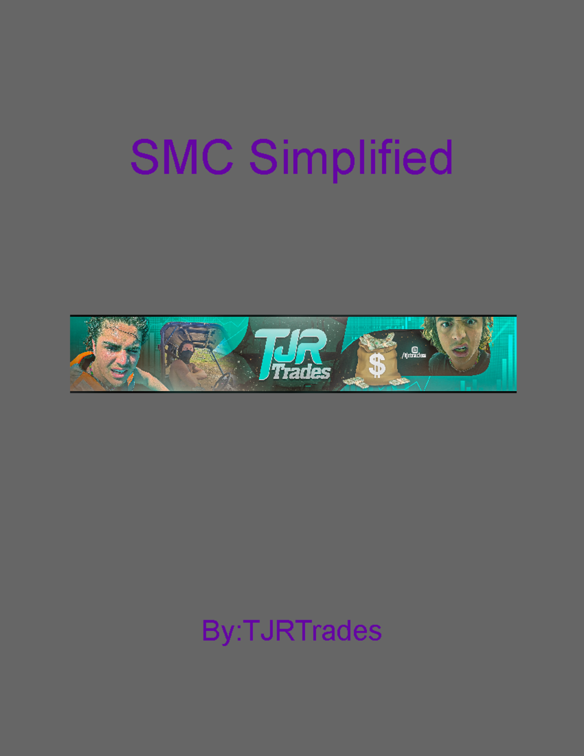 SMC by TJRTrades - tjr ebook - SMC Simplified By:TJRTrades Introduction ...