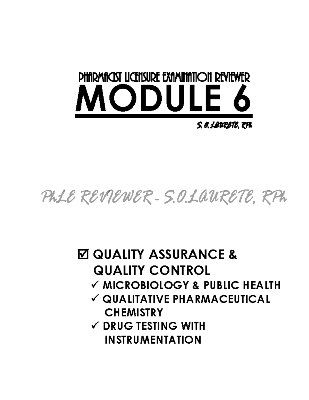 PHLE- Module-6 - MODULE 6 QUALITY ASSURANCE & QUALITY CONTROL ...
