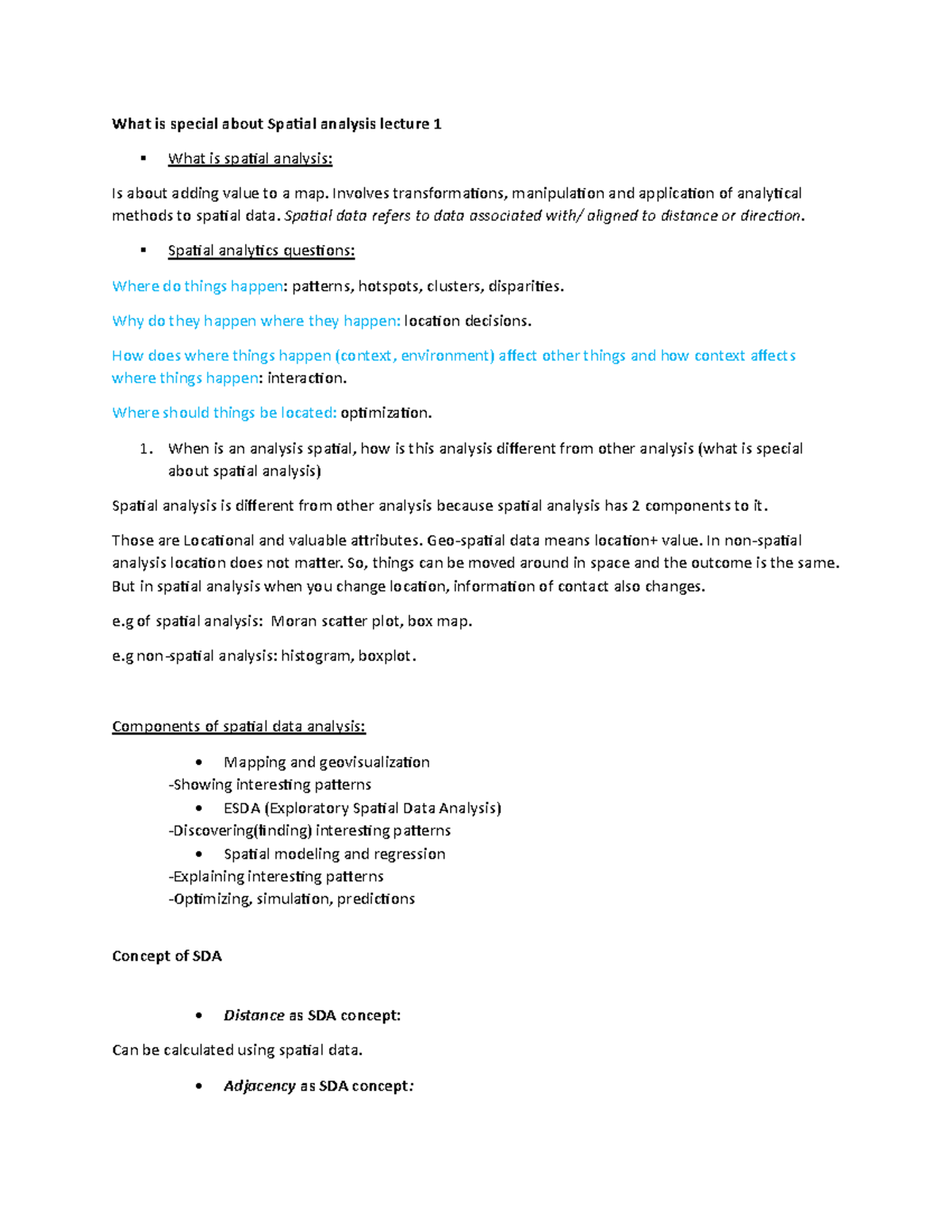 What is special about Spatial analysis lecture 1 - Involves transformations, manipulation and ...