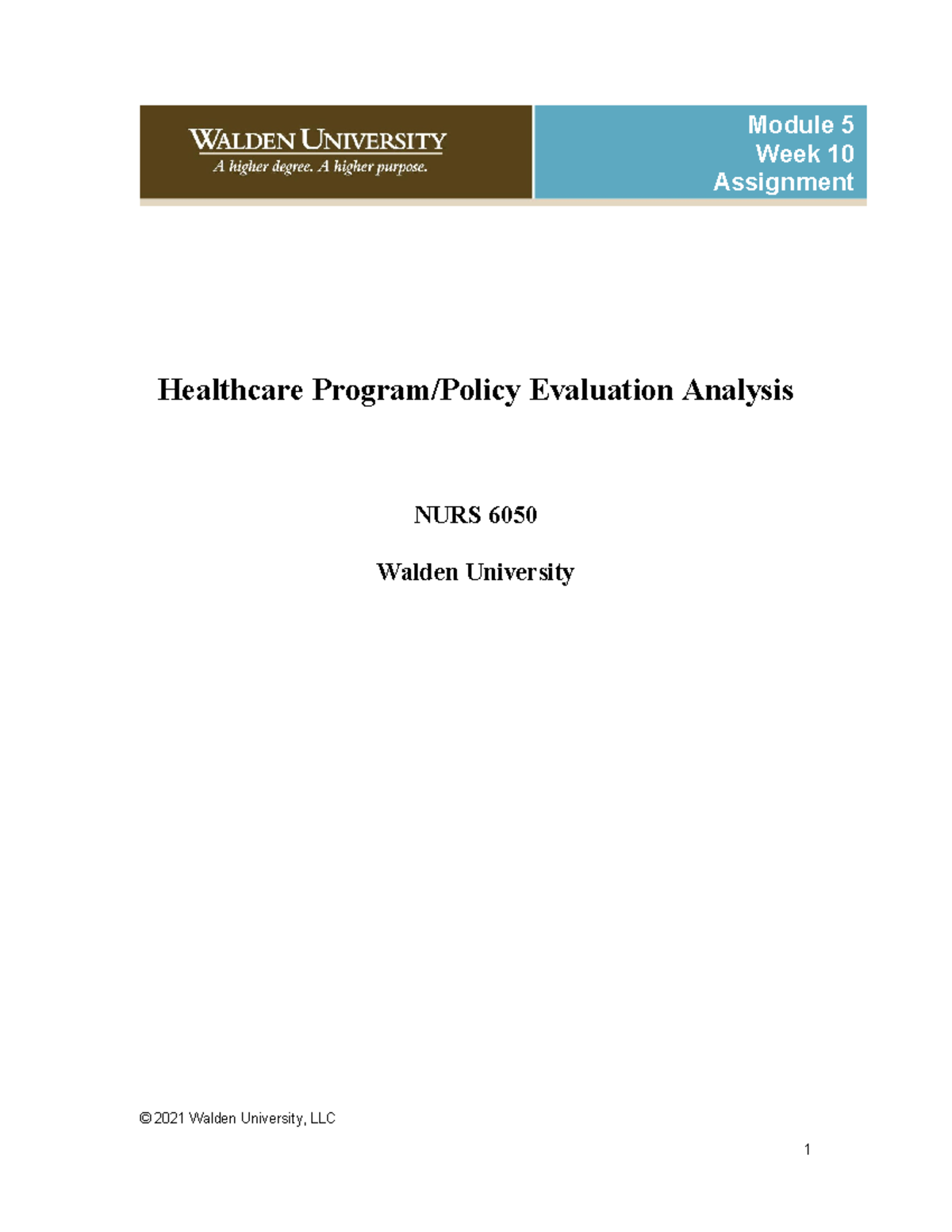 NURS 6050 Week 10 Assignment Healthcare Program Policy Evaluation Analysis - Healthcare - Studocu