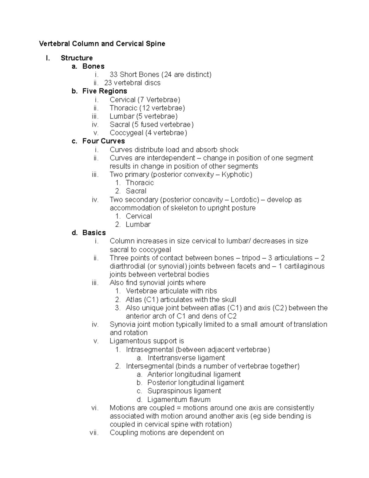 Vertebral Column and Cervical Spine - Structure a. Bones i. 33 Short ...