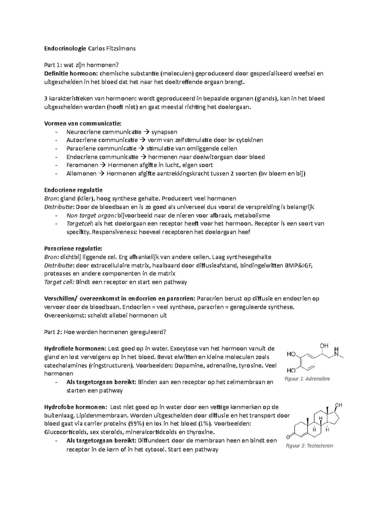 Endocrinologie college - Figuur 1: Adrenaline Figuur 2: Testosteron ...