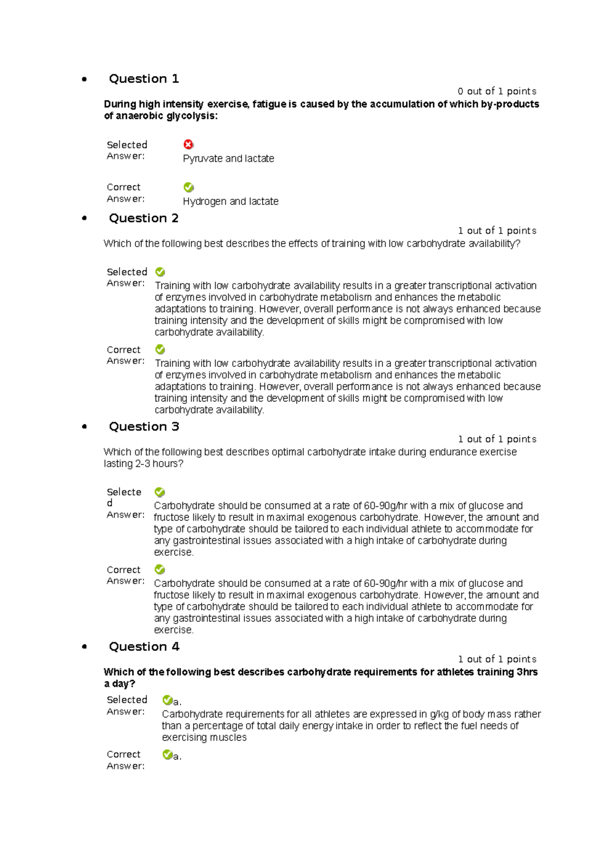 Wk2-quiz 2 - quiz questions - Question 1 0 out of 1 points During high ...