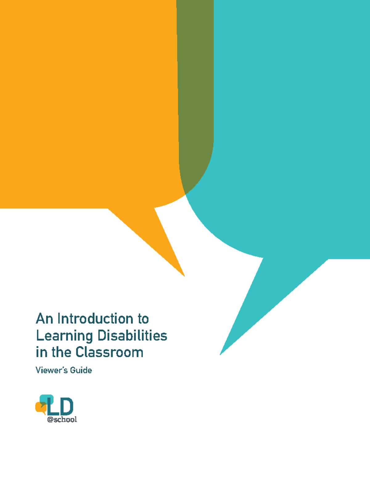 Viewers guide-Eng - An Introduction to Learning Disabilities in the ...