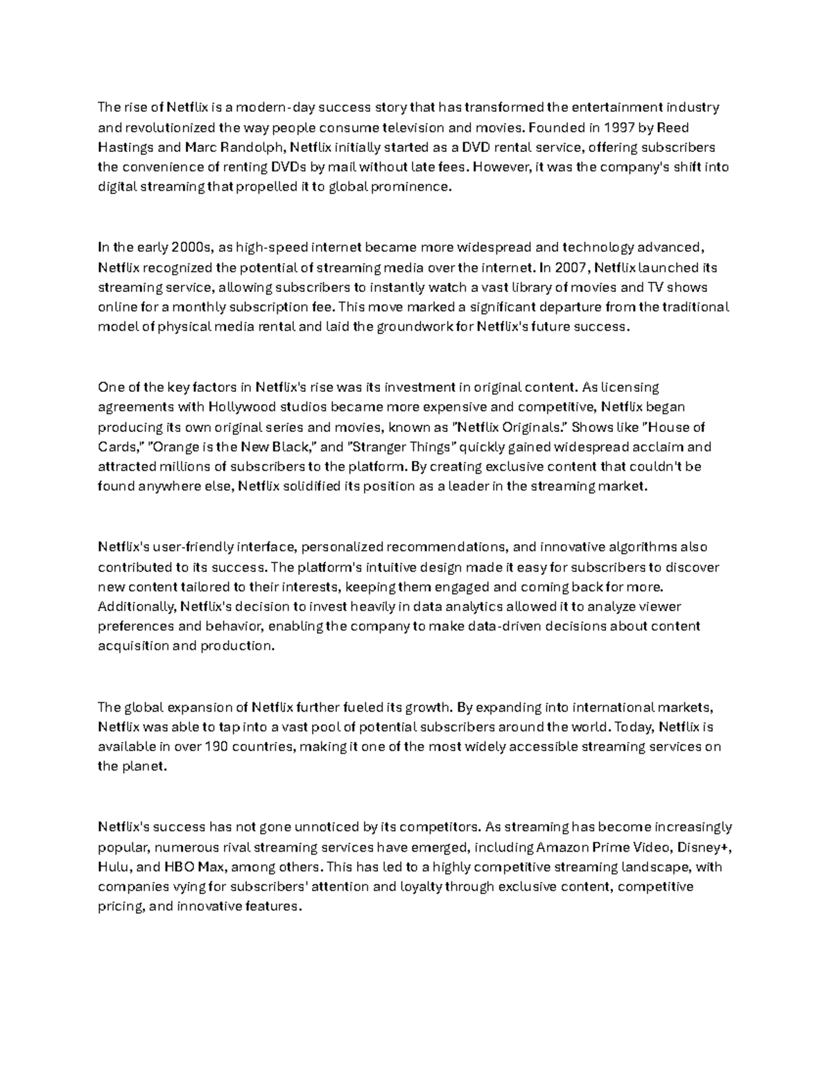 The rise of Netflix - Founded in 1997 by Reed Hastings and Marc ...