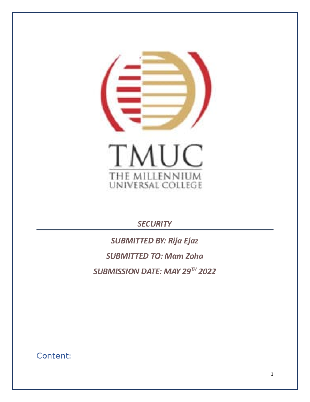 Security - HND Computing - SECURITY SUBMITTED BY: Rija Ejaz SUBMITTED ...