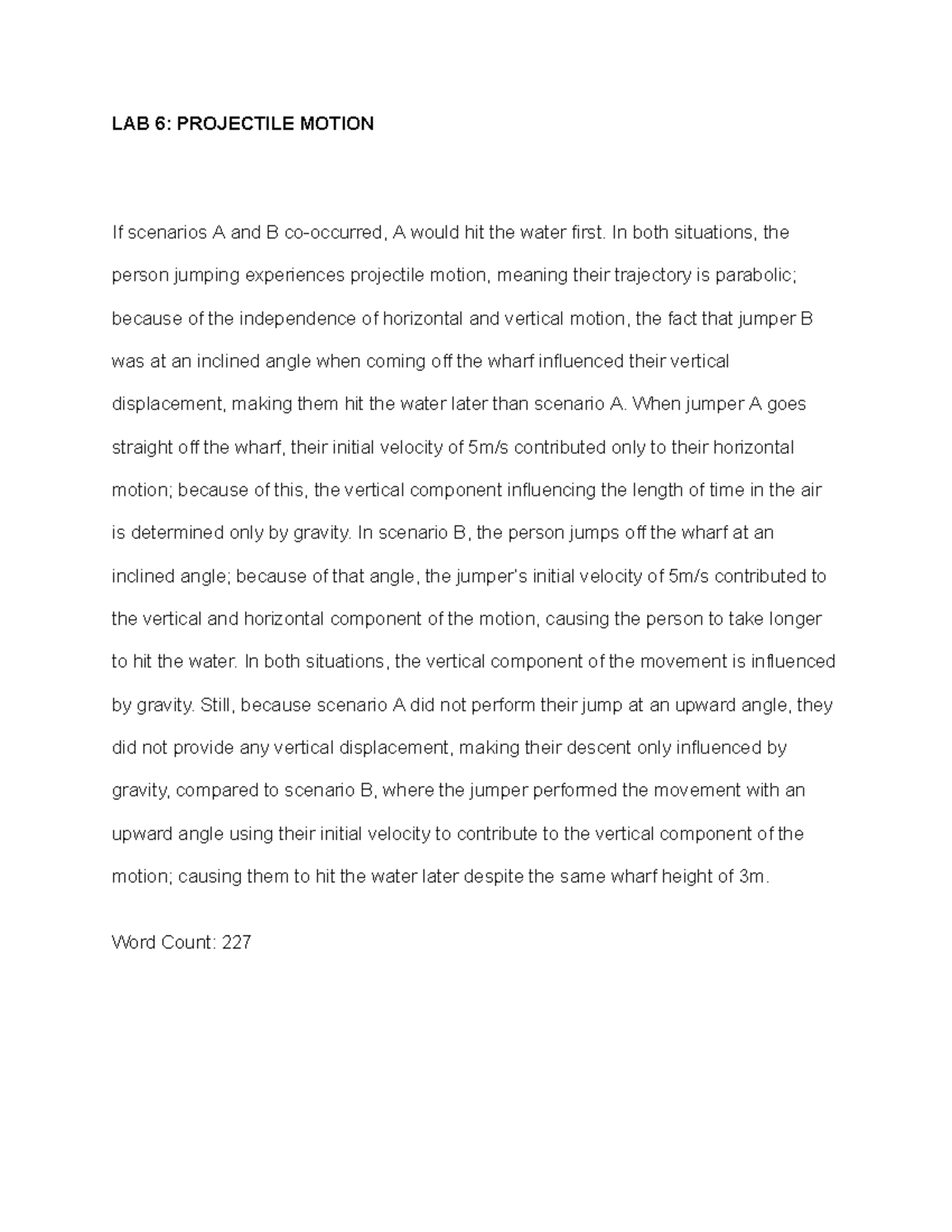 Lab Reflections 2 - Full lab reflection - LAB 6: PROJECTILE MOTION If scenarios A and B co ...