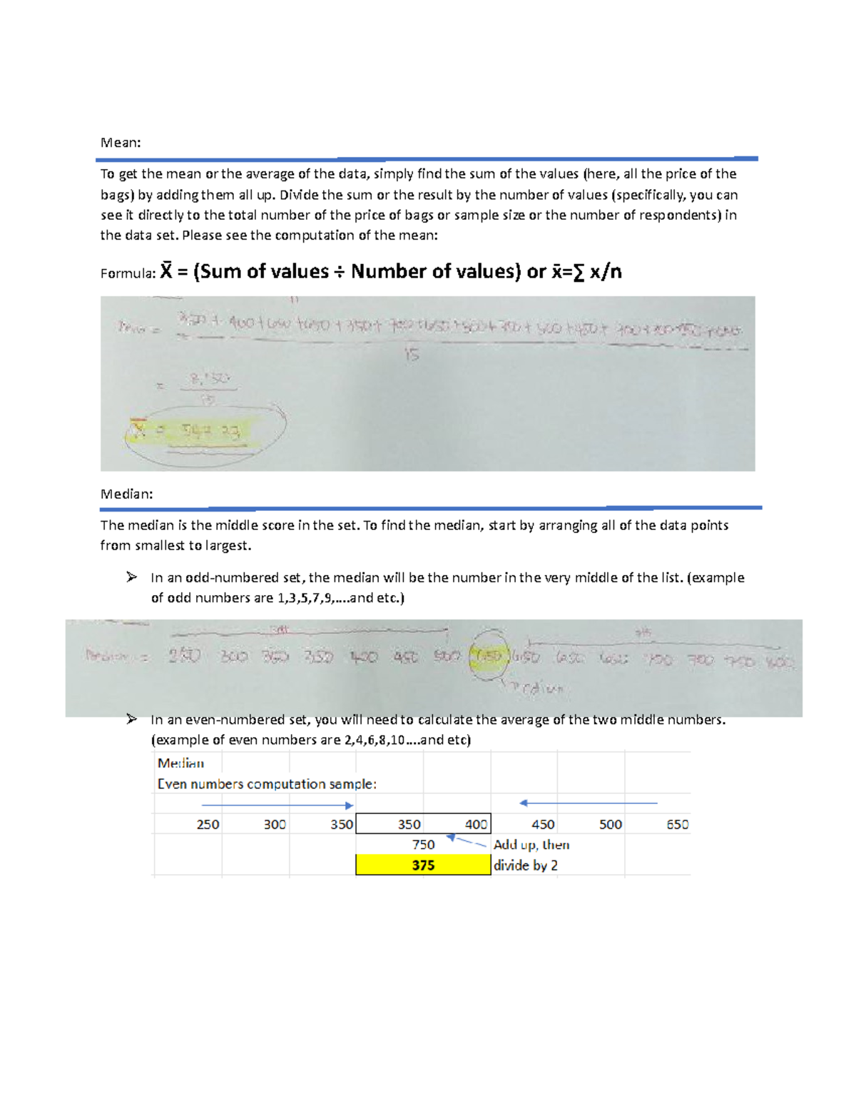 Explanation Stat - Mean: To get the mean or the average of the data ...