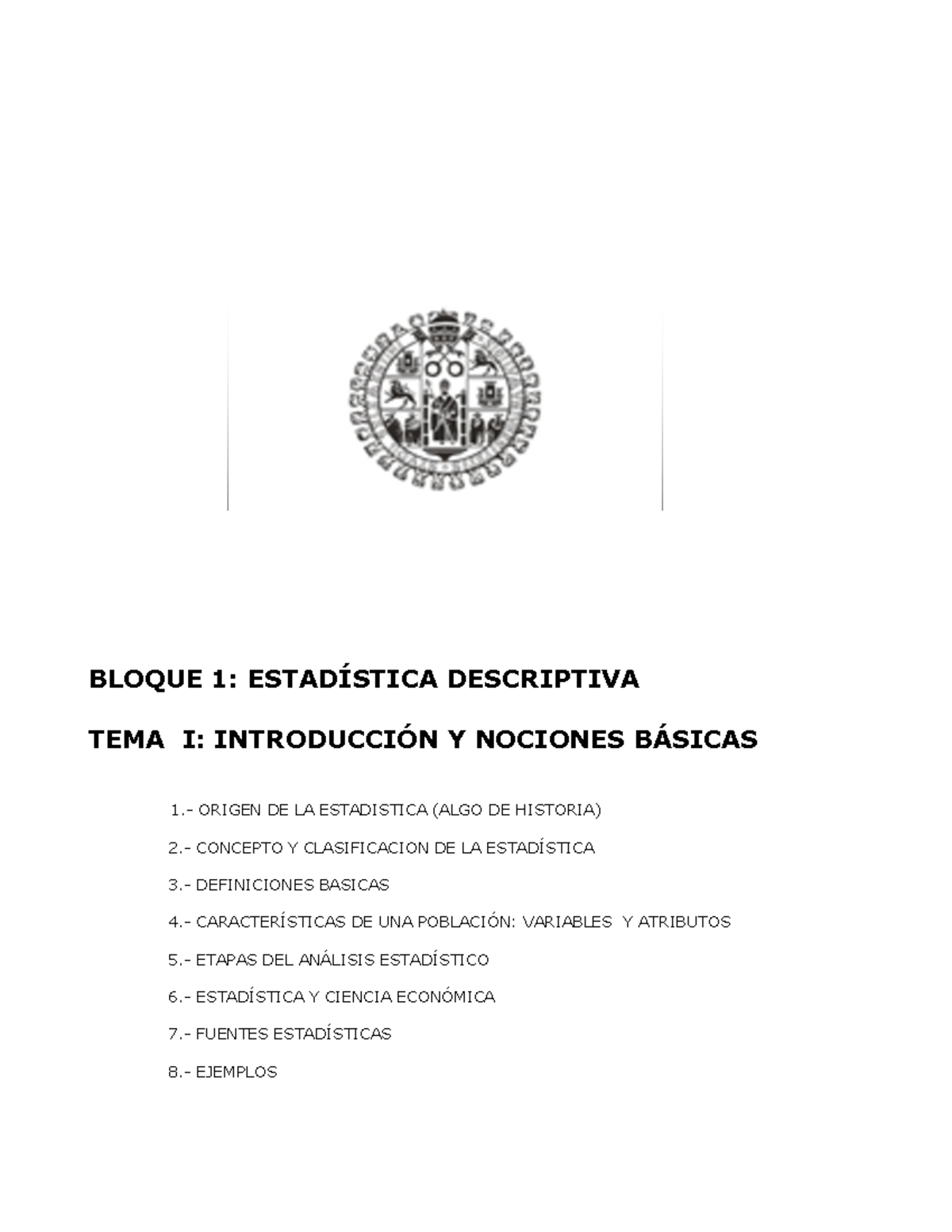 Teoría TEMA 1 ESTADÍSTICA DESCRIPTIVA, NOCIONES BÁSICAS. - BLOQUE 1 ...