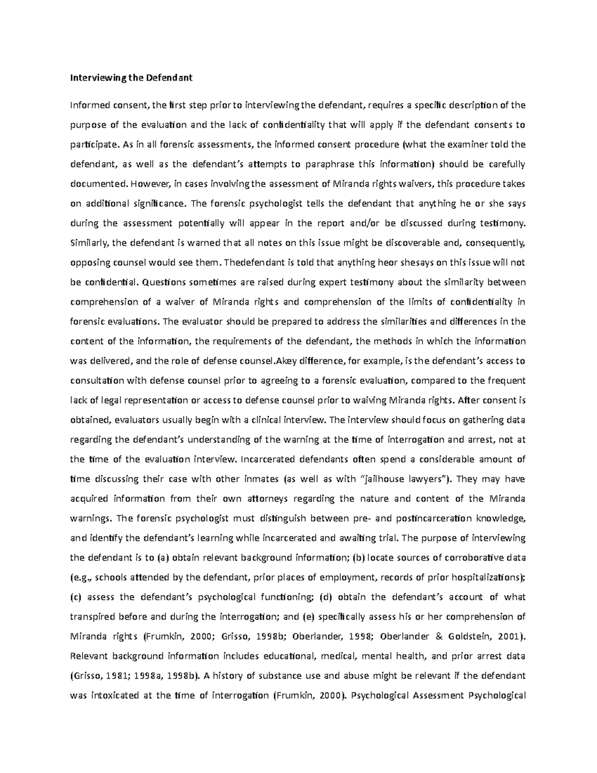 Interviewing the Defendant - As in all forensic assessments, the ...