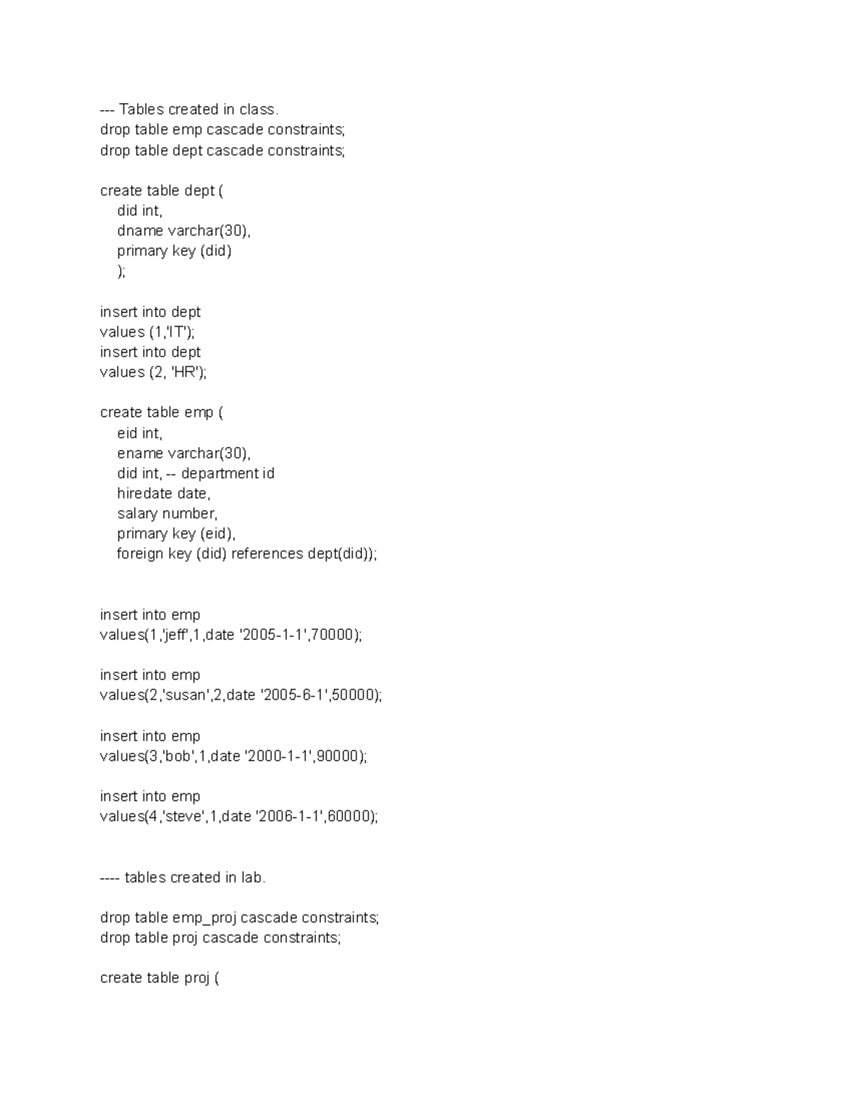 IS 420 LAB week 2 answers - Tables created in class. drop table emp ...